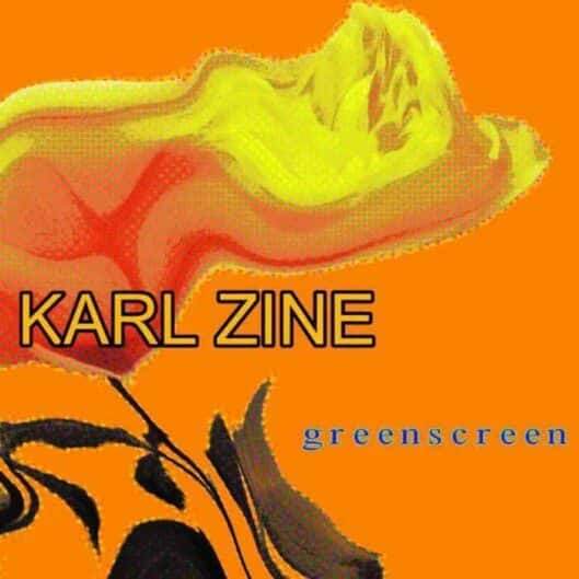 Karl Zine Releases ‘Greenscreen’ via Wow & Flutter Records